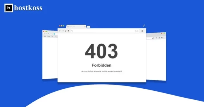 Čo je chyba 403 Forbidden a ako ju opraviť — hostkoss blog